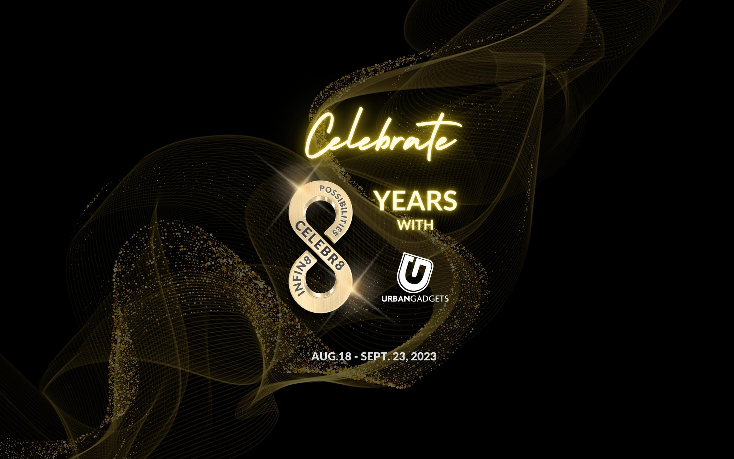 Celebrate 8 Years with Urban Gadgets - Urban Gadgets PH